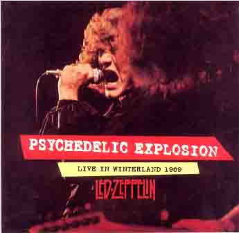 LED ZEPPELIN--------PSYCHEDELIC EXPLOSION
